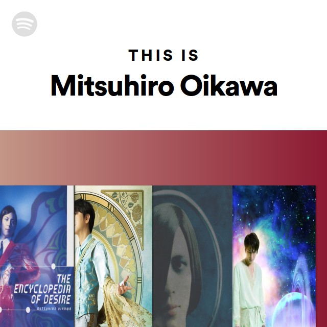 Mitsuhiro Oikawa | Spotify - Listen Free