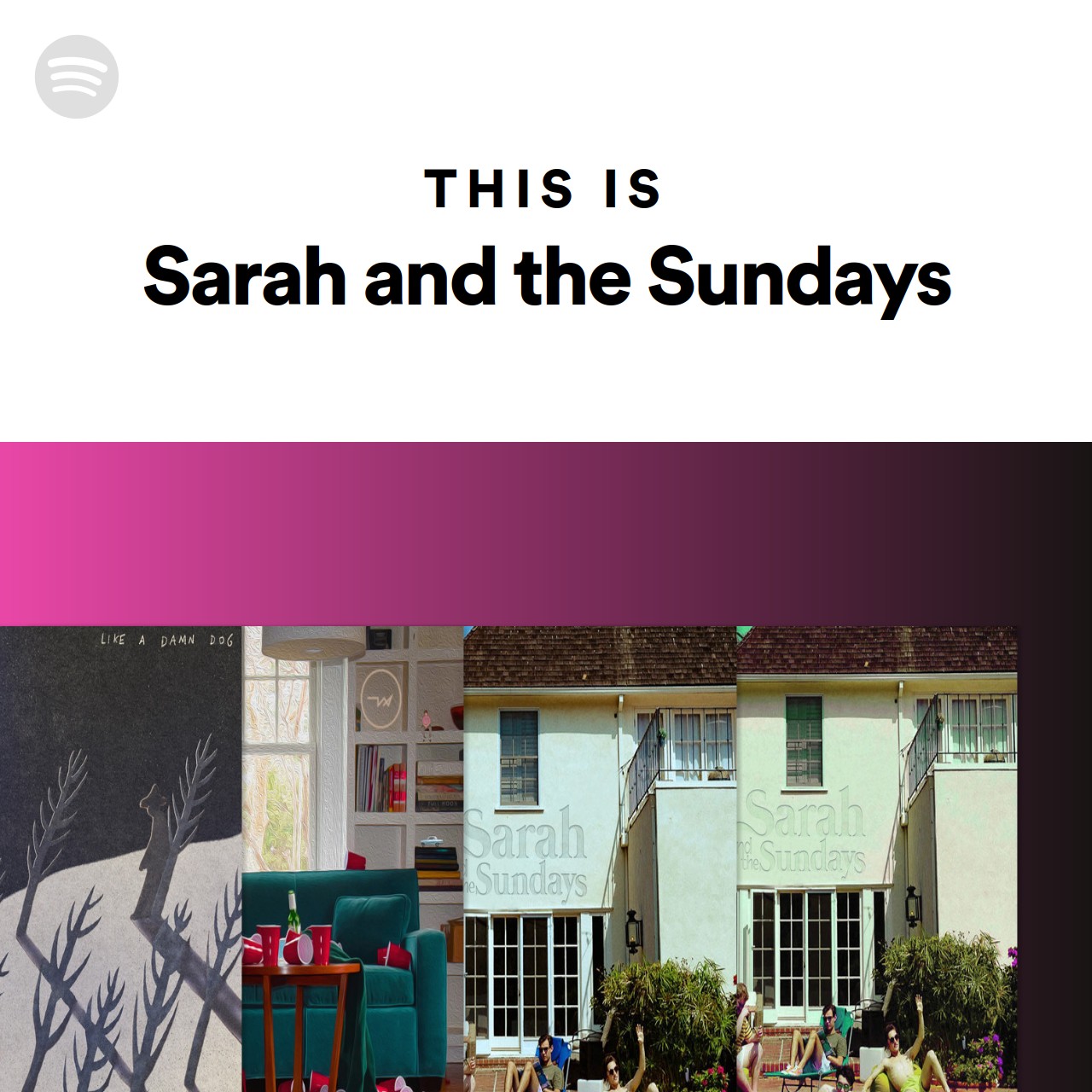 This Is Sarah and the Sundays | Spotify Playlist