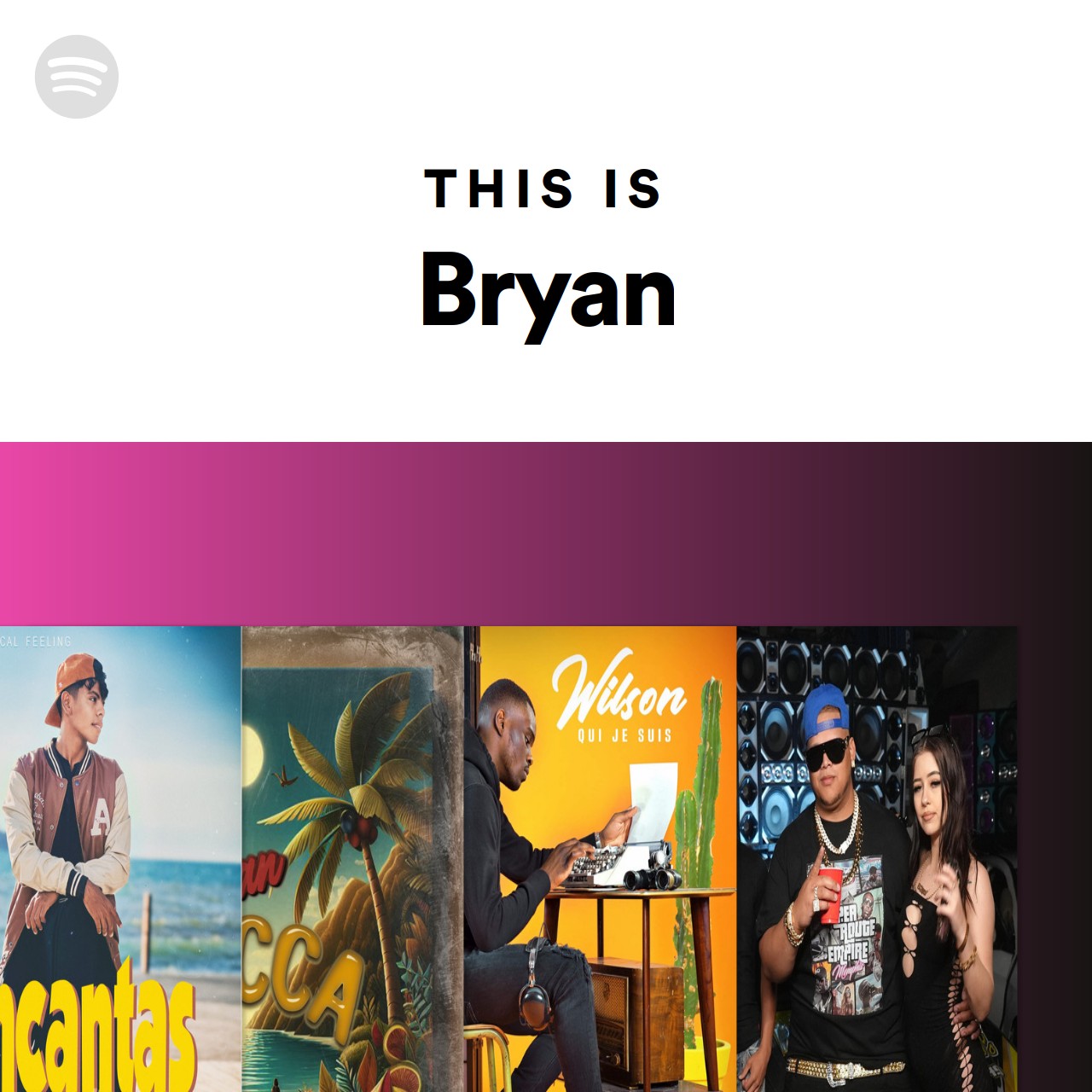 This Is Bryan | Spotify Playlist