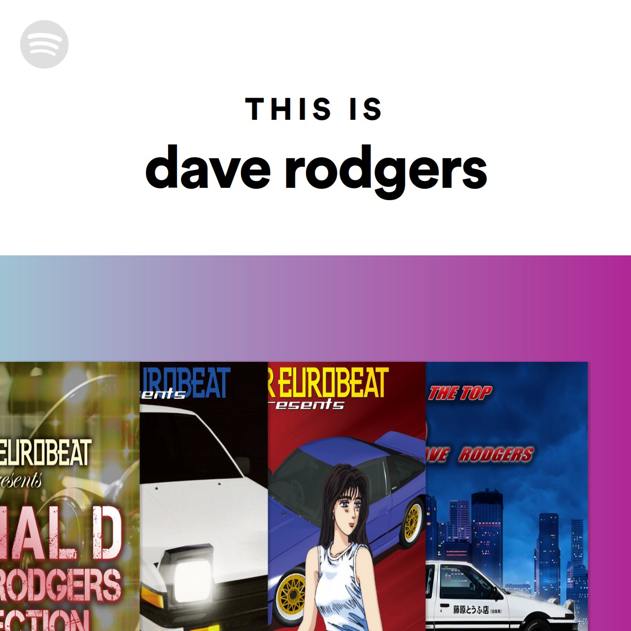 This Is dave rodgers | Spotify Playlist