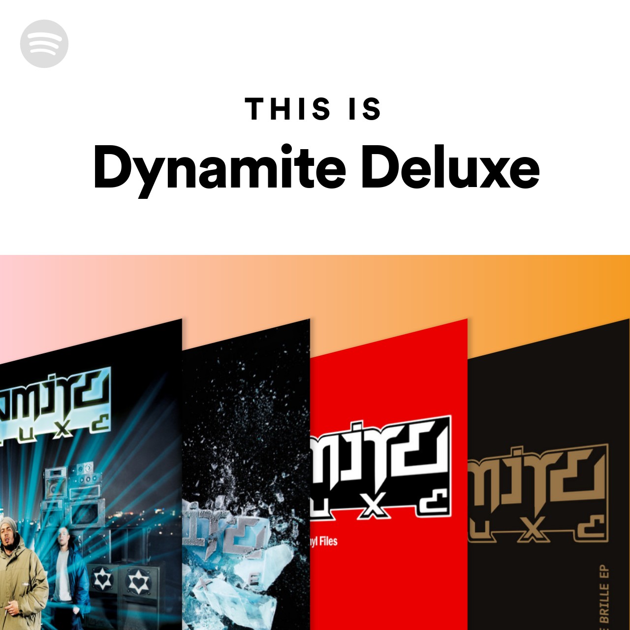 This Is Dynamite Deluxe | Spotify Playlist