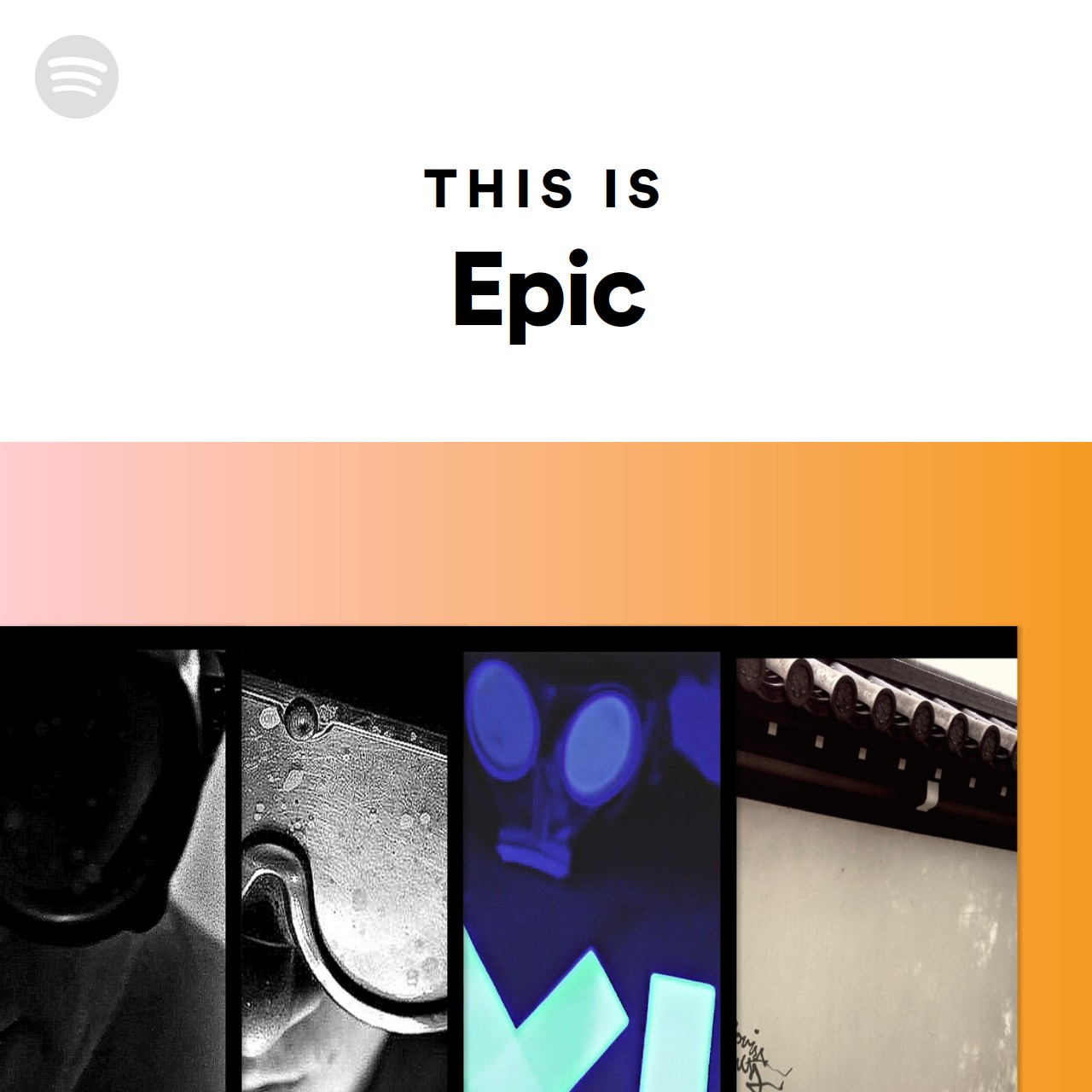 This Is Epic | Spotify Playlist
