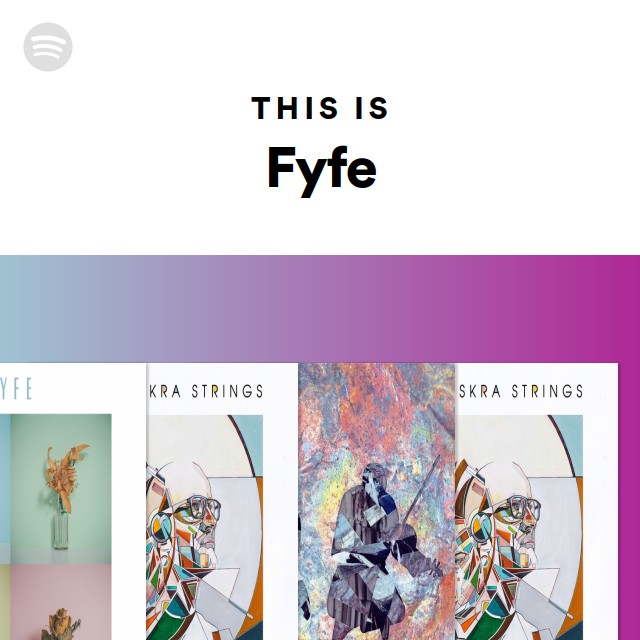 Fyfe | Spotify