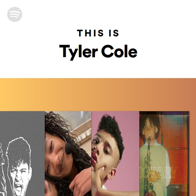 This Is Tyler Cole | Spotify Playlist
