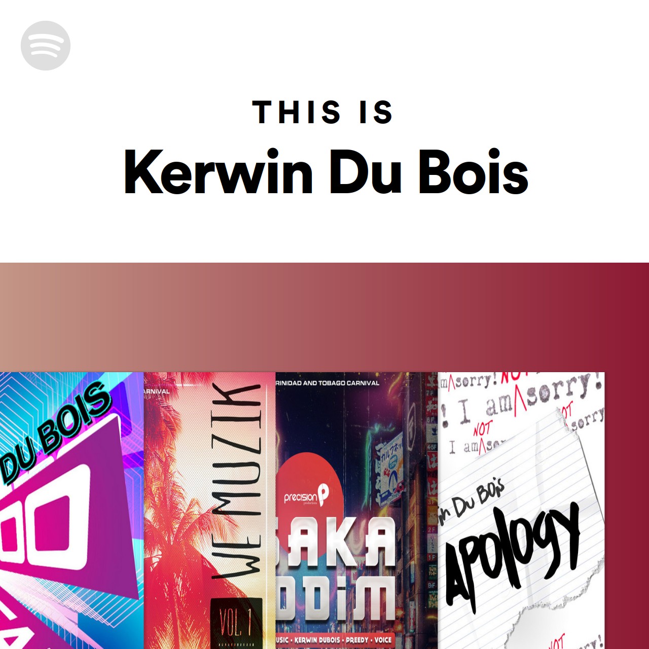 This Is Kerwin Du Bois | Spotify Playlist
