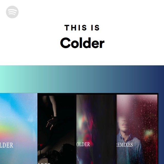 This Is Colder - playlist by Spotify | Spotify