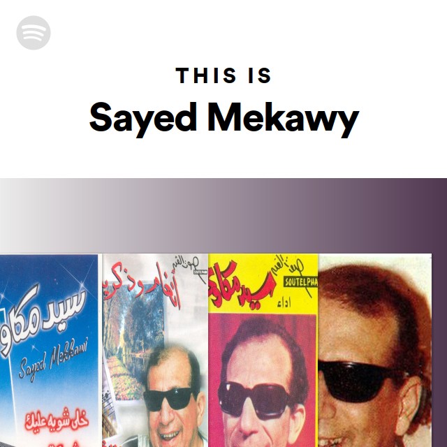 Sayed Mekawy | Spotify