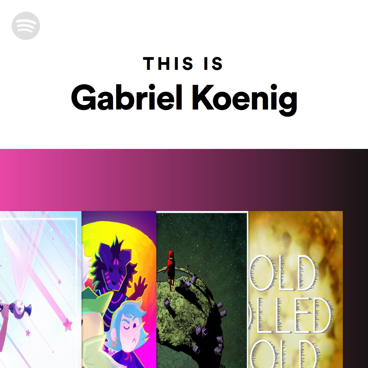 This Is Gabriel Koenig | Spotify Playlist