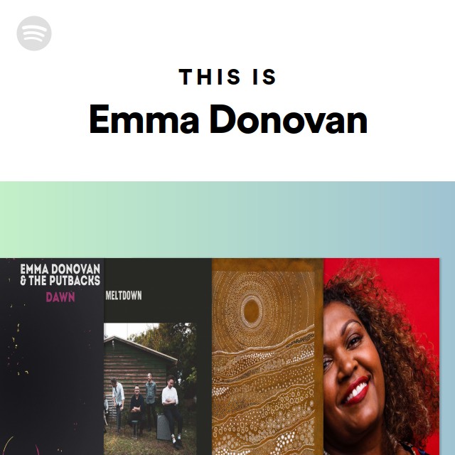 This Is Emma Donovan - playlist by Spotify | Spotify