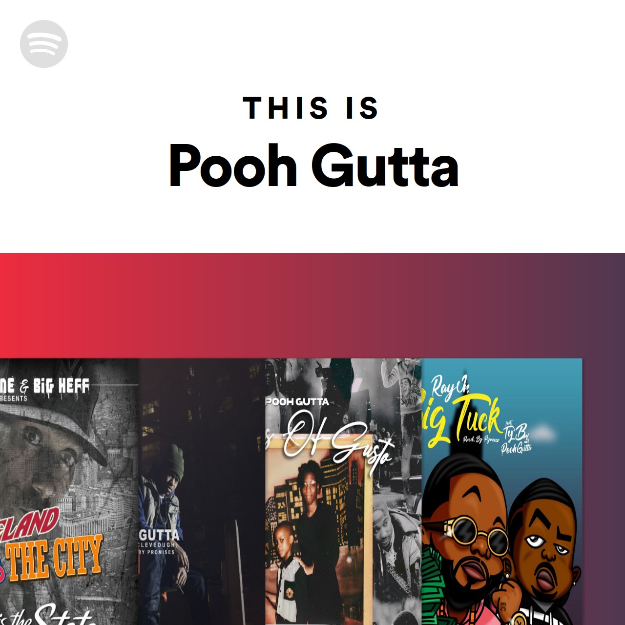 This Is Pooh Gutta | Spotify Playlist