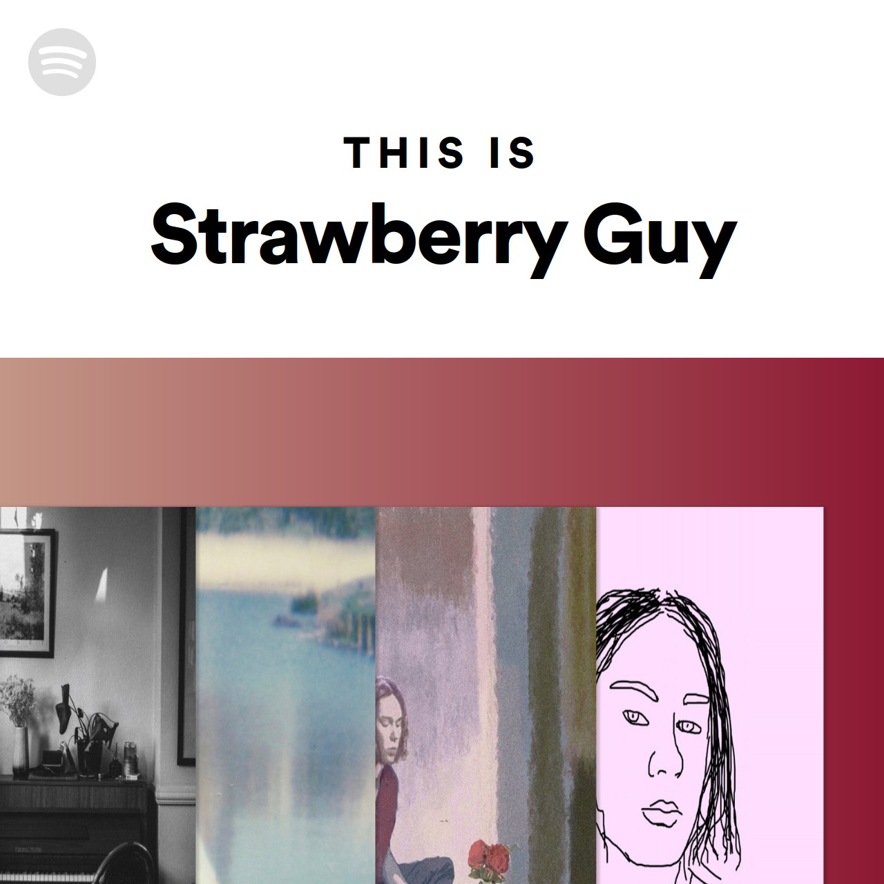 This Is Strawberry Guy | Spotify Playlist
