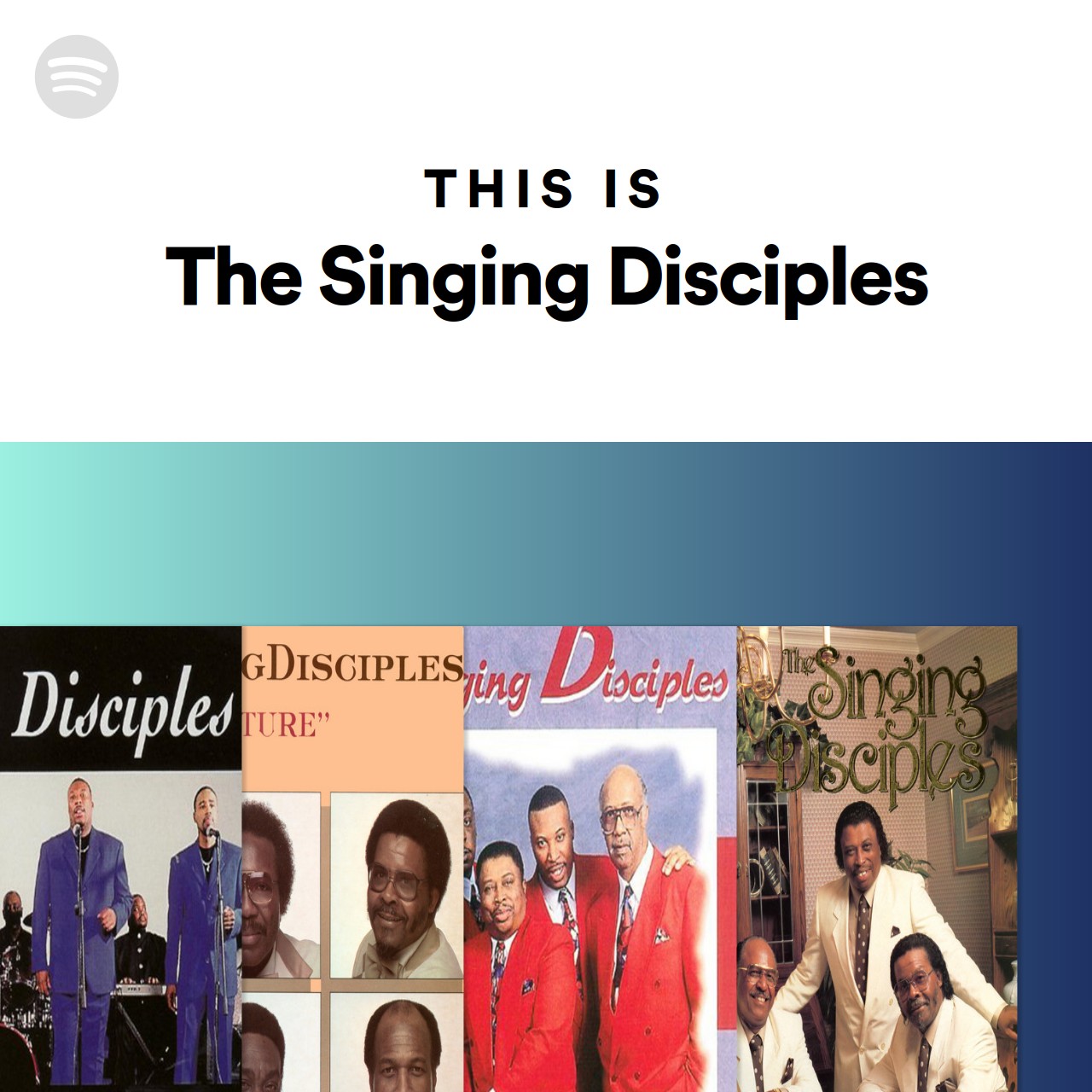 This Is The Singing Disciples | Spotify Playlist