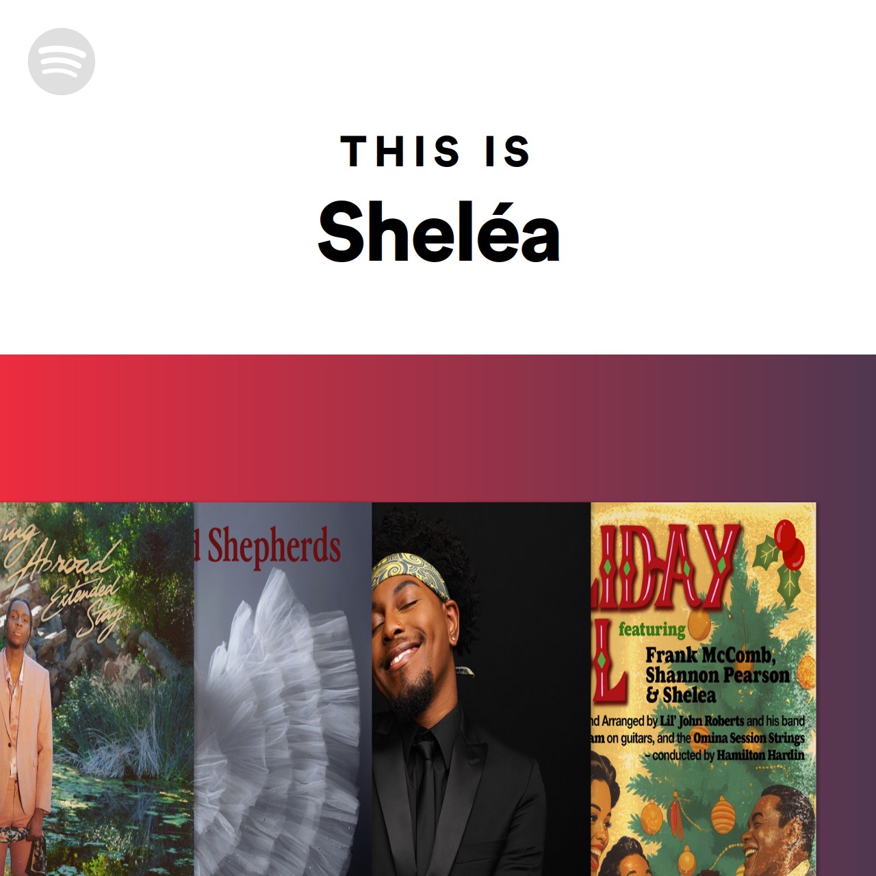 This Is Sheléa | Spotify Playlist
