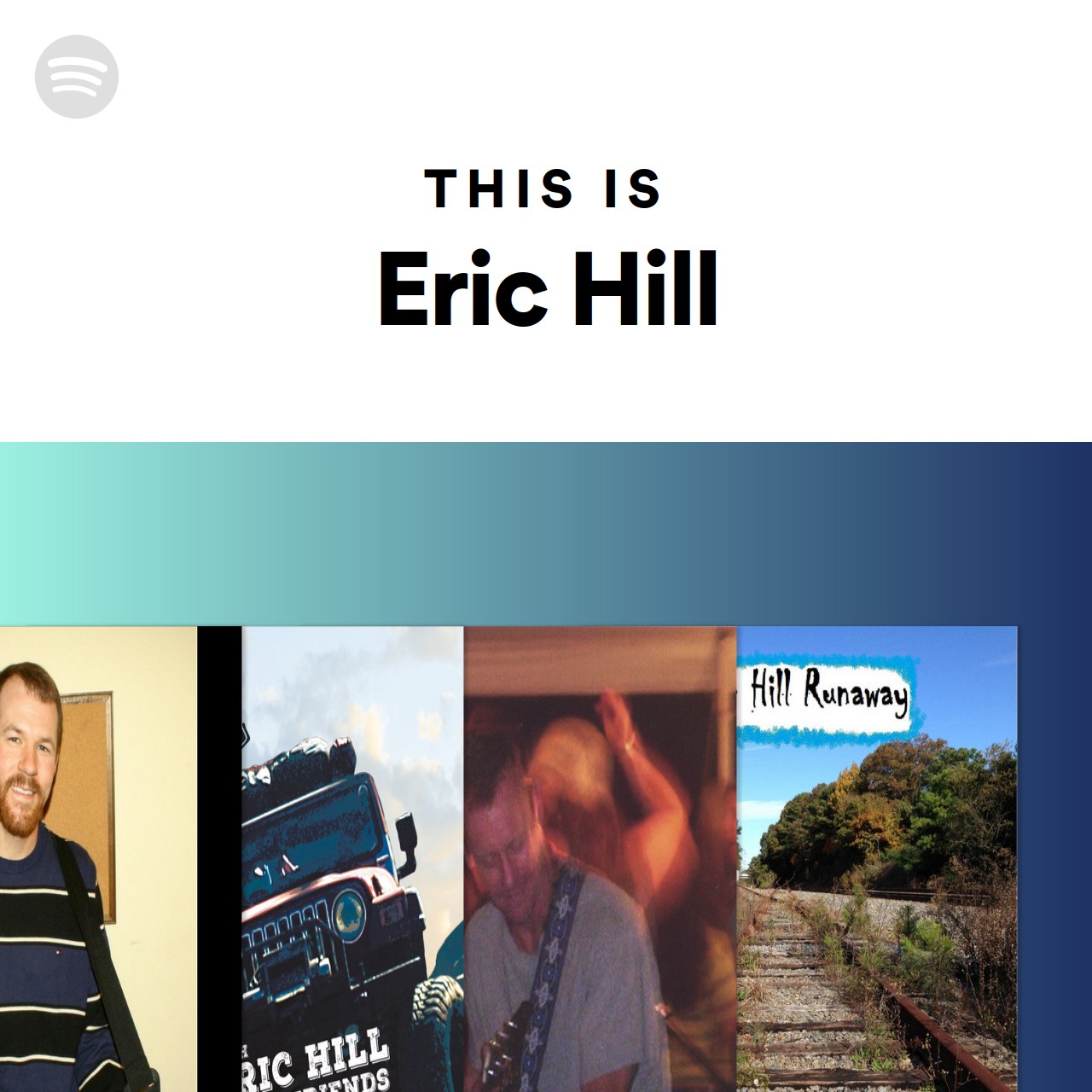 This Is Eric Hill | Spotify Playlist