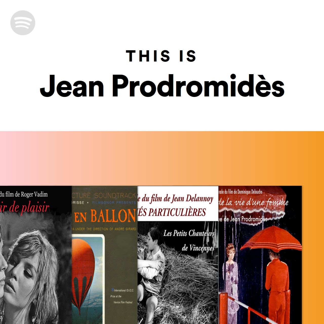 This Is Jean Prodromidès | Spotify Playlist