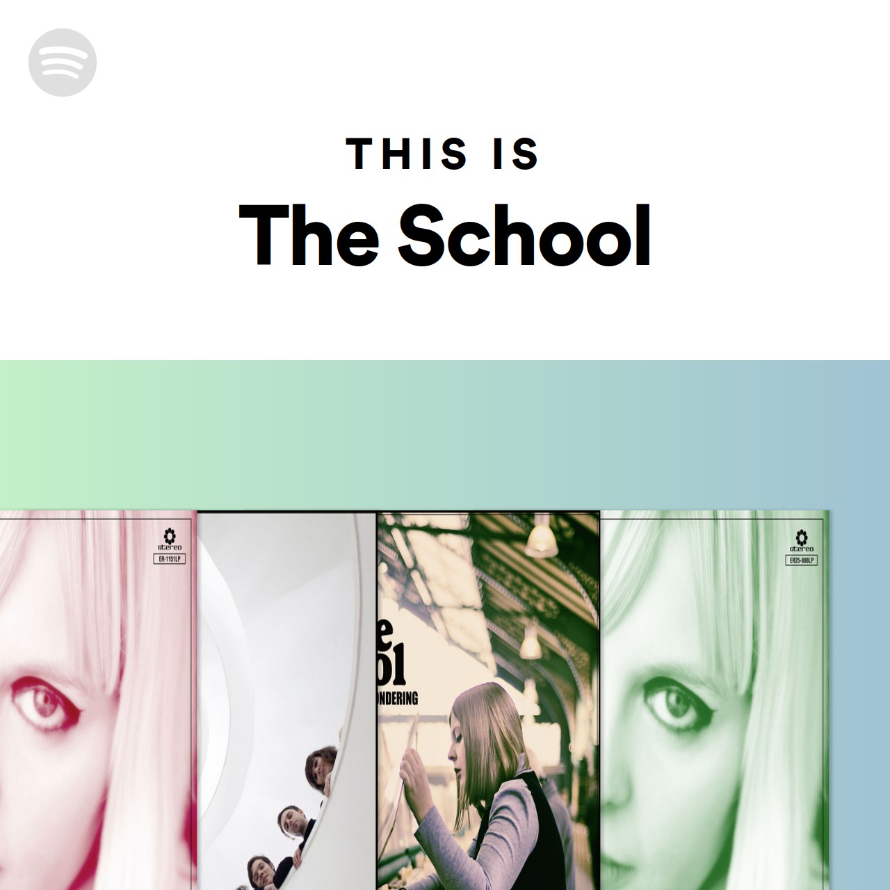 This Is The School | Spotify Playlist