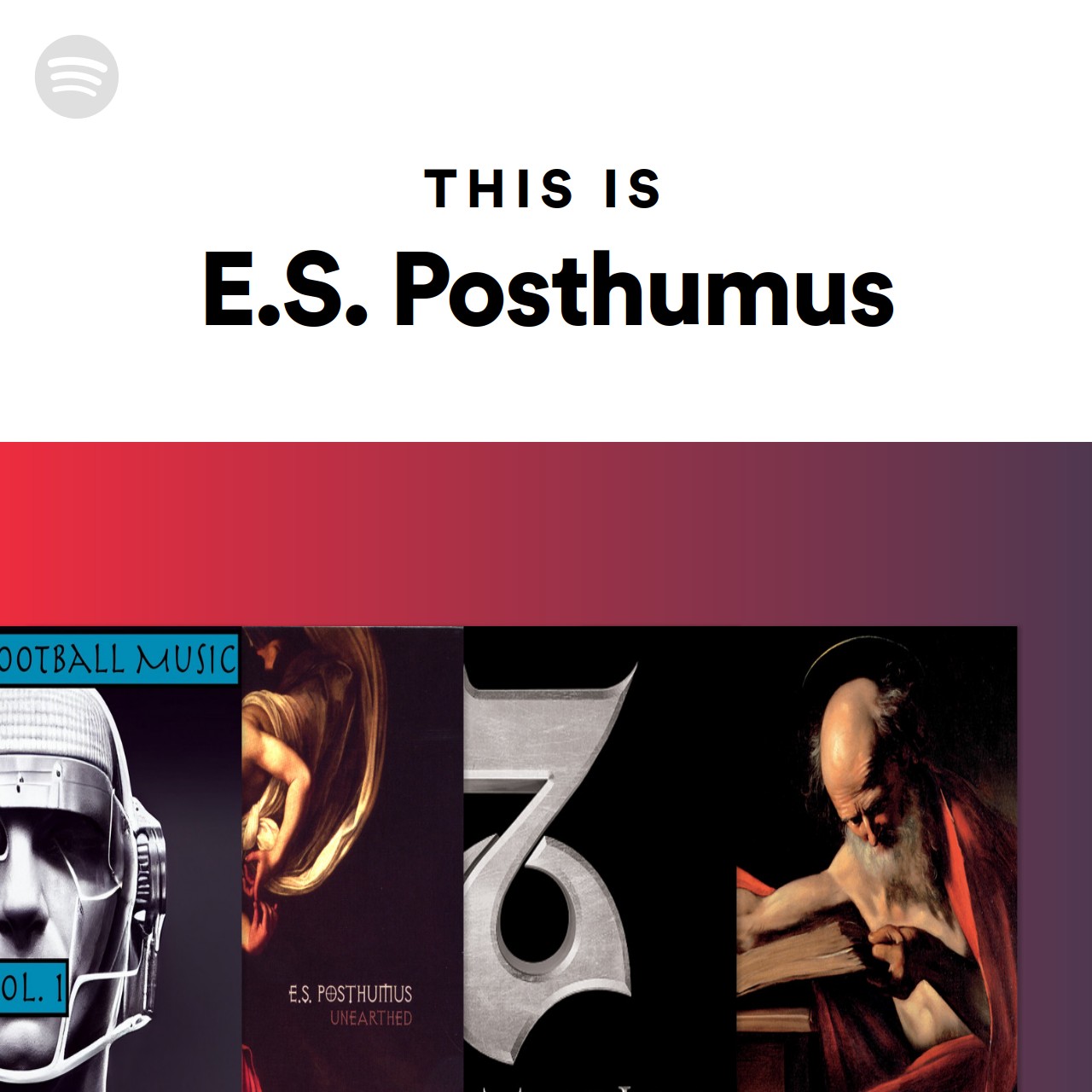 This Is E.S. Posthumus | Spotify Playlist