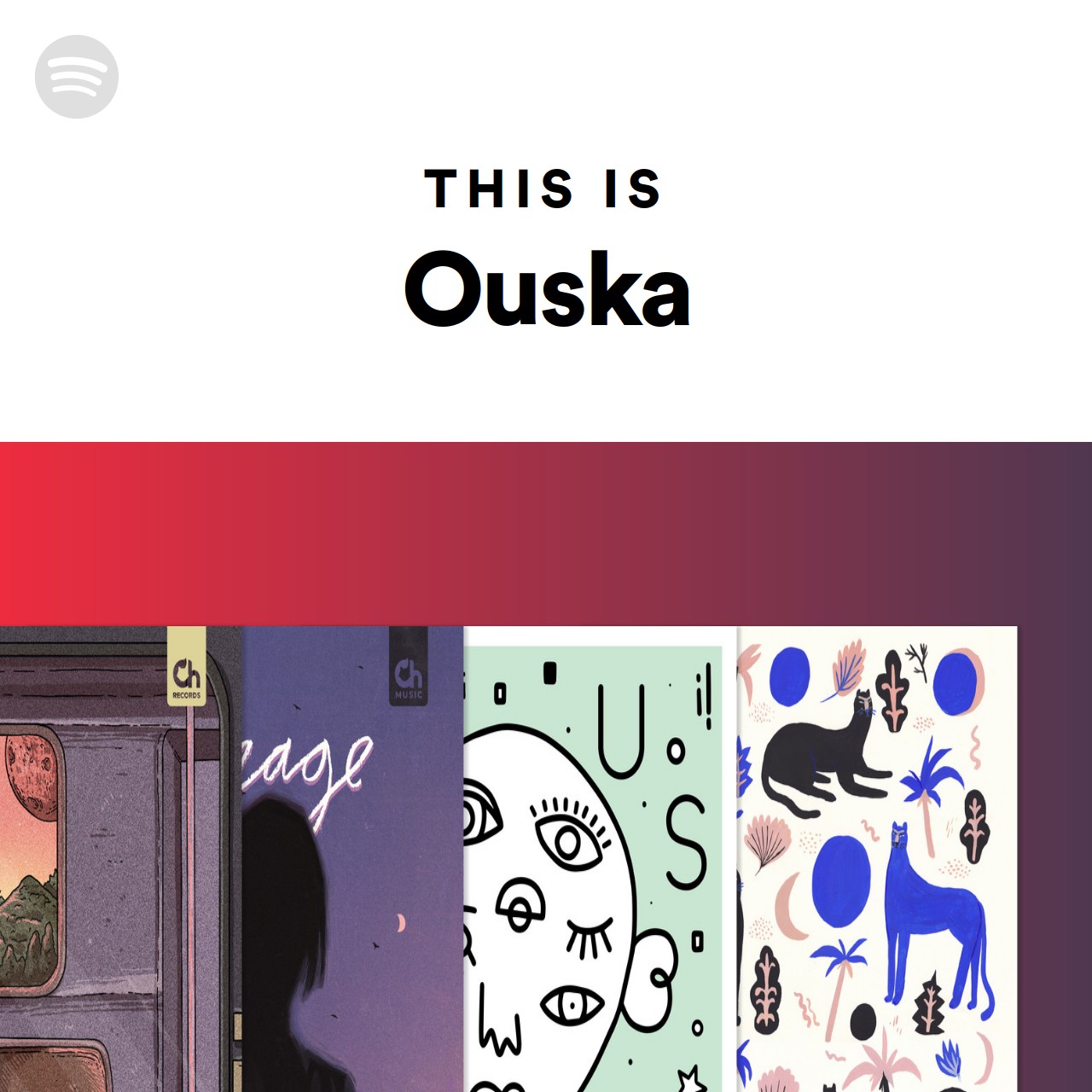 This Is Ouska | Spotify Playlist