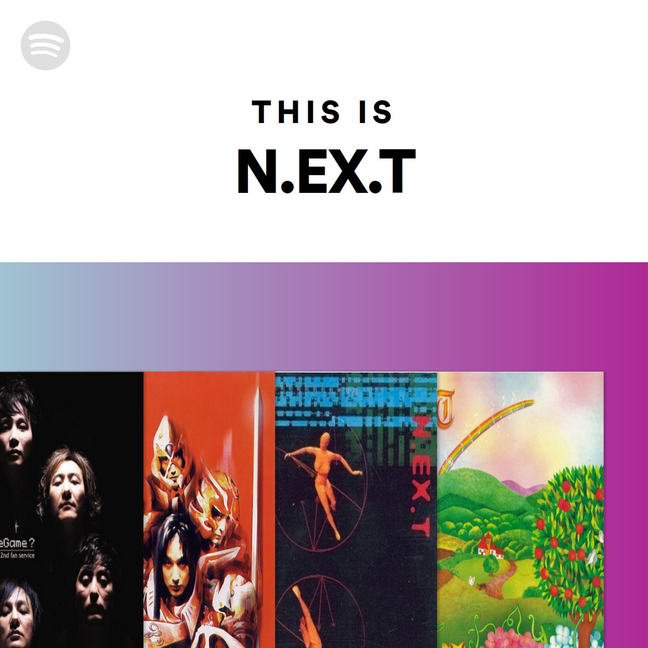 This Is N.EX.T | Spotify Playlist