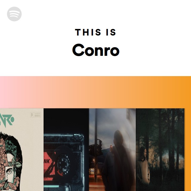 This Is Conro - playlist by Spotify | Spotify