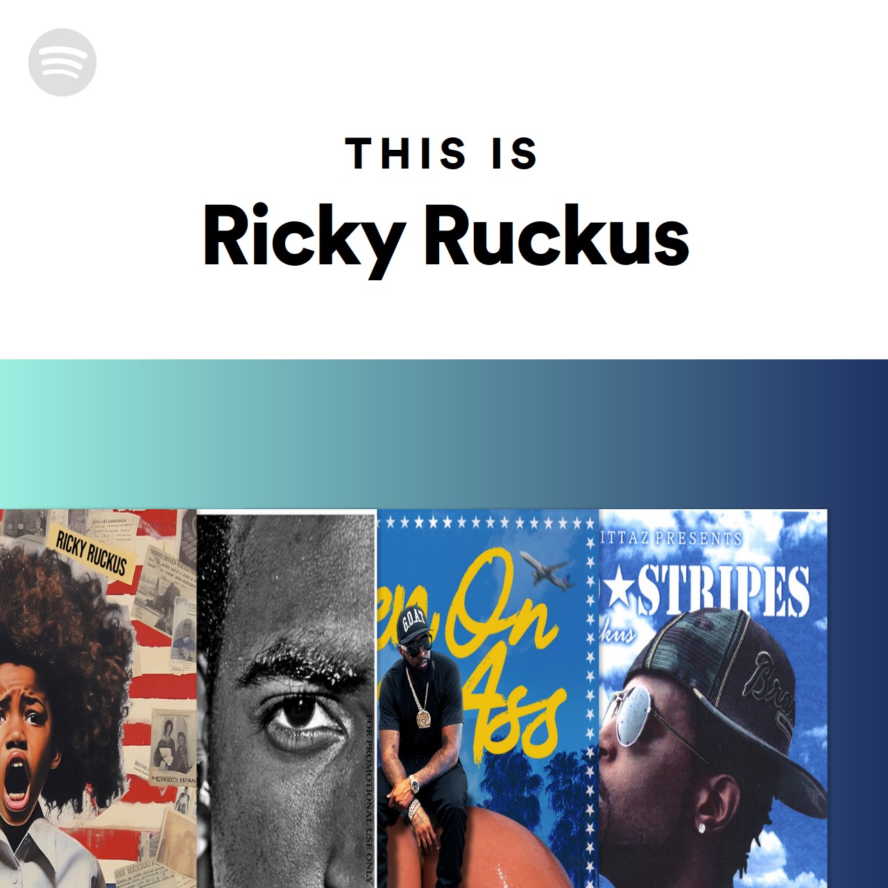 This Is Ricky Ruckus | Spotify Playlist