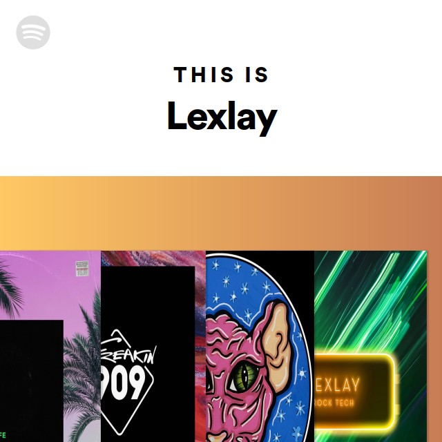 This Is Lexlay - playlist by Spotify | Spotify
