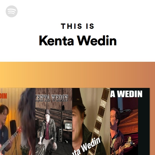 This Is Kenta Wedin - playlist by Spotify | Spotify