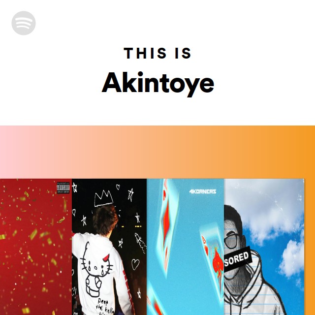 This Is Akintoye - playlist by Spotify | Spotify
