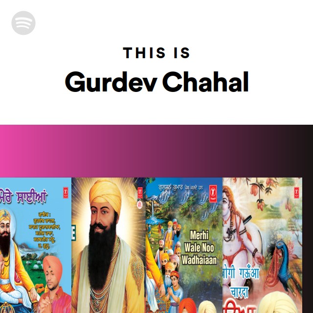 This Is Gurdev Chahal - playlist by Spotify | Spotify