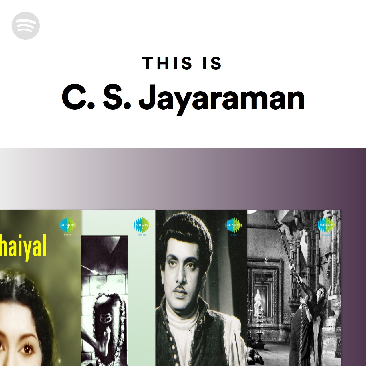 This Is C. S. Jayaraman | Spotify Playlist