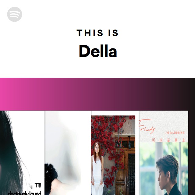 This Is Della | Spotify Playlist