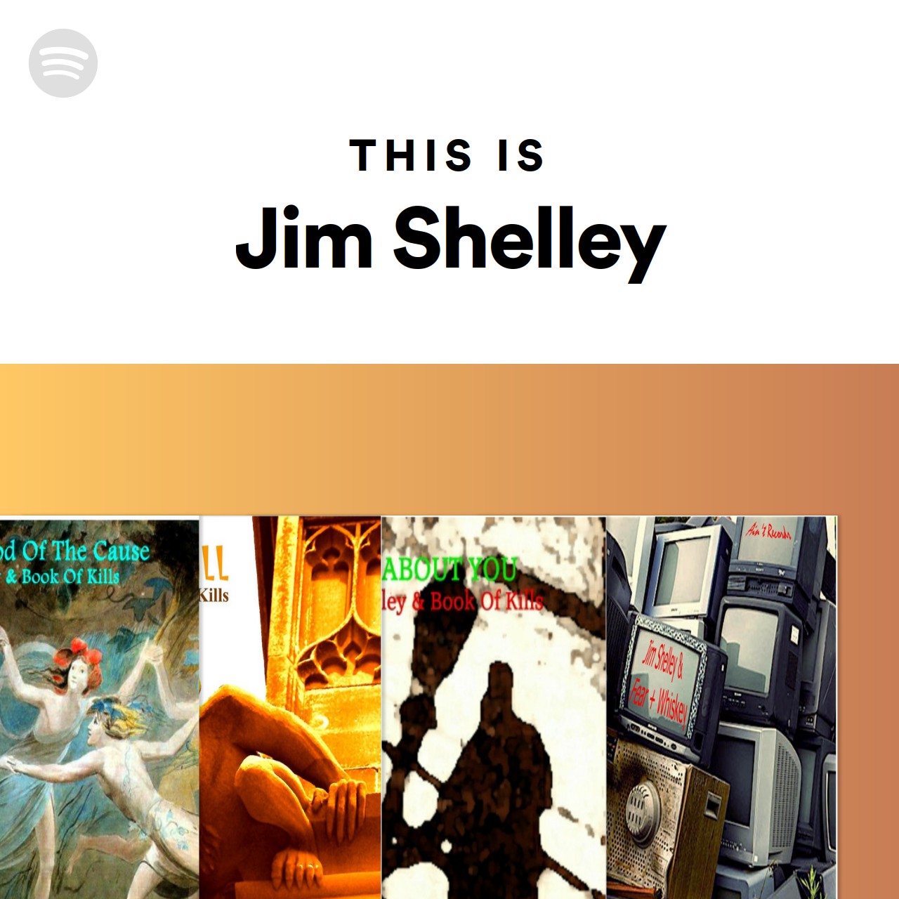 This Is Jim Shelley | Spotify Playlist