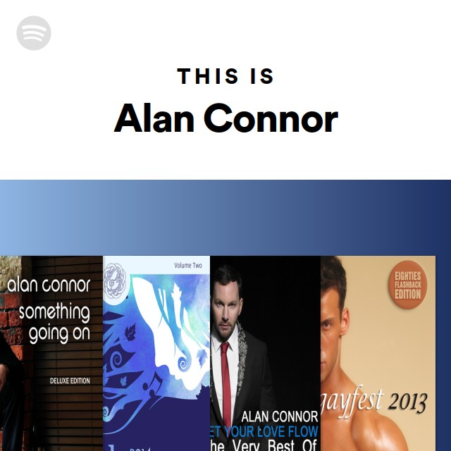 This Is Alan Connor - playlist by Spotify | Spotify