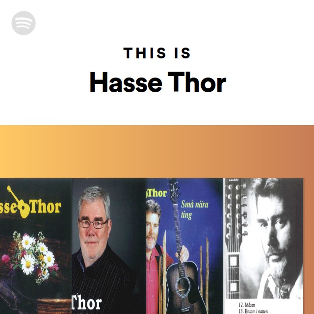 This Is Hasse Thor - playlist by Spotify | Spotify