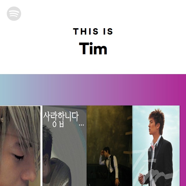 This Is Tim - playlist by Spotify | Spotify