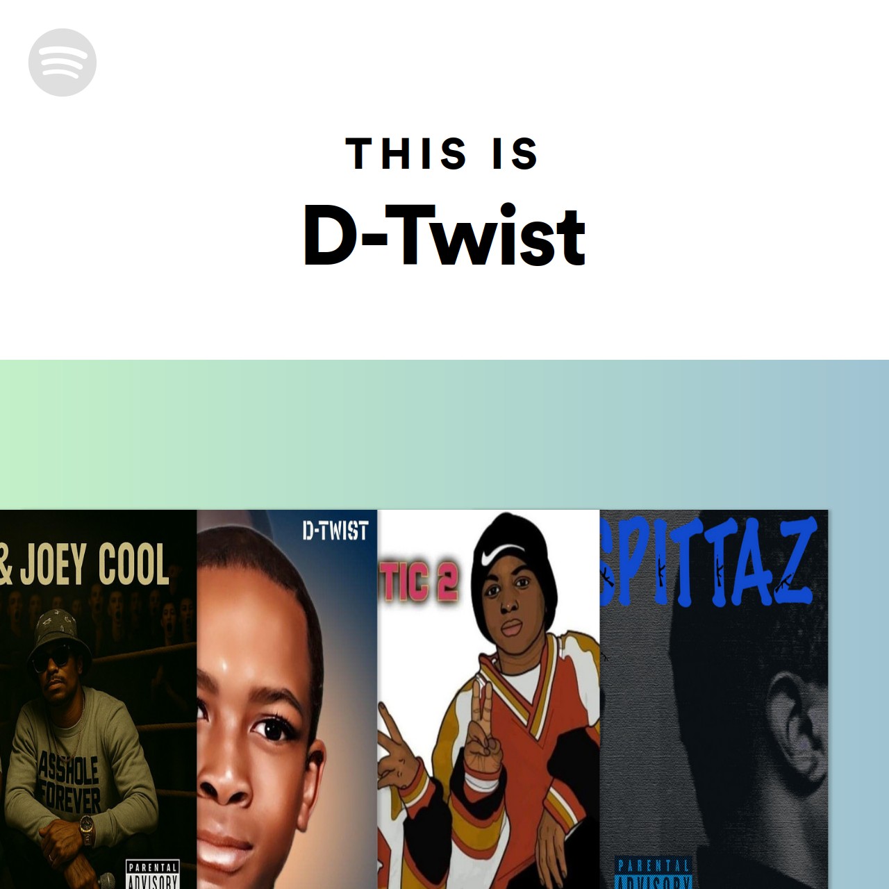 This Is D-Twist | Spotify Playlist