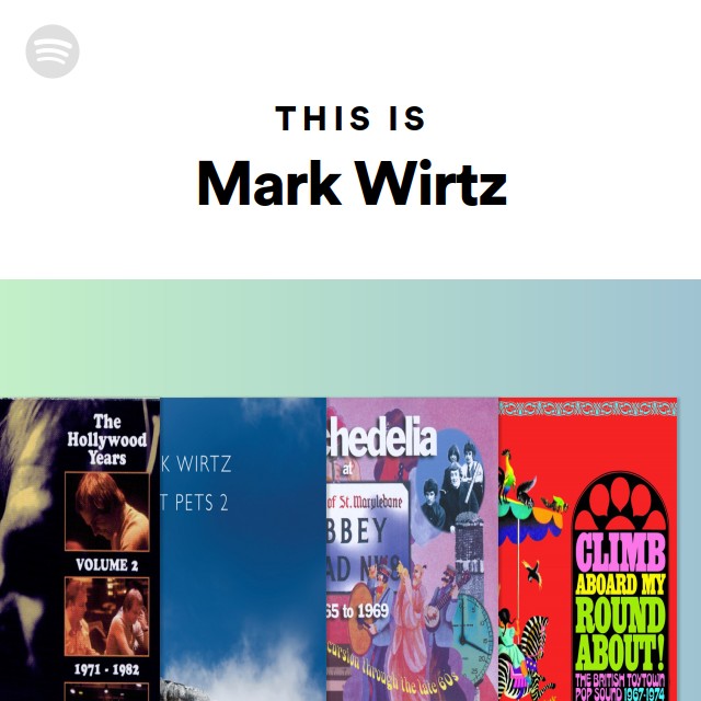 This Is Mark Wirtz - playlist by Spotify | Spotify