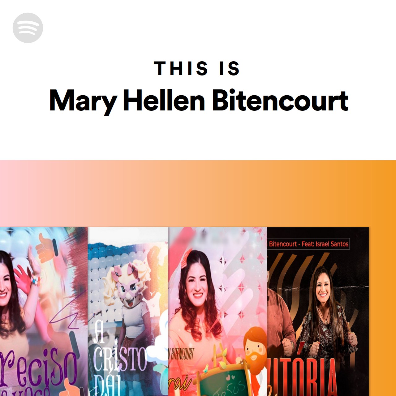 This Is Mary Hellen Bitencourt | Spotify Playlist