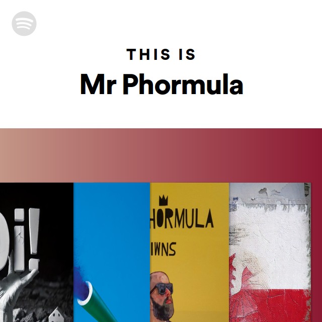 This Is Mr Phormula - playlist by Spotify | Spotify