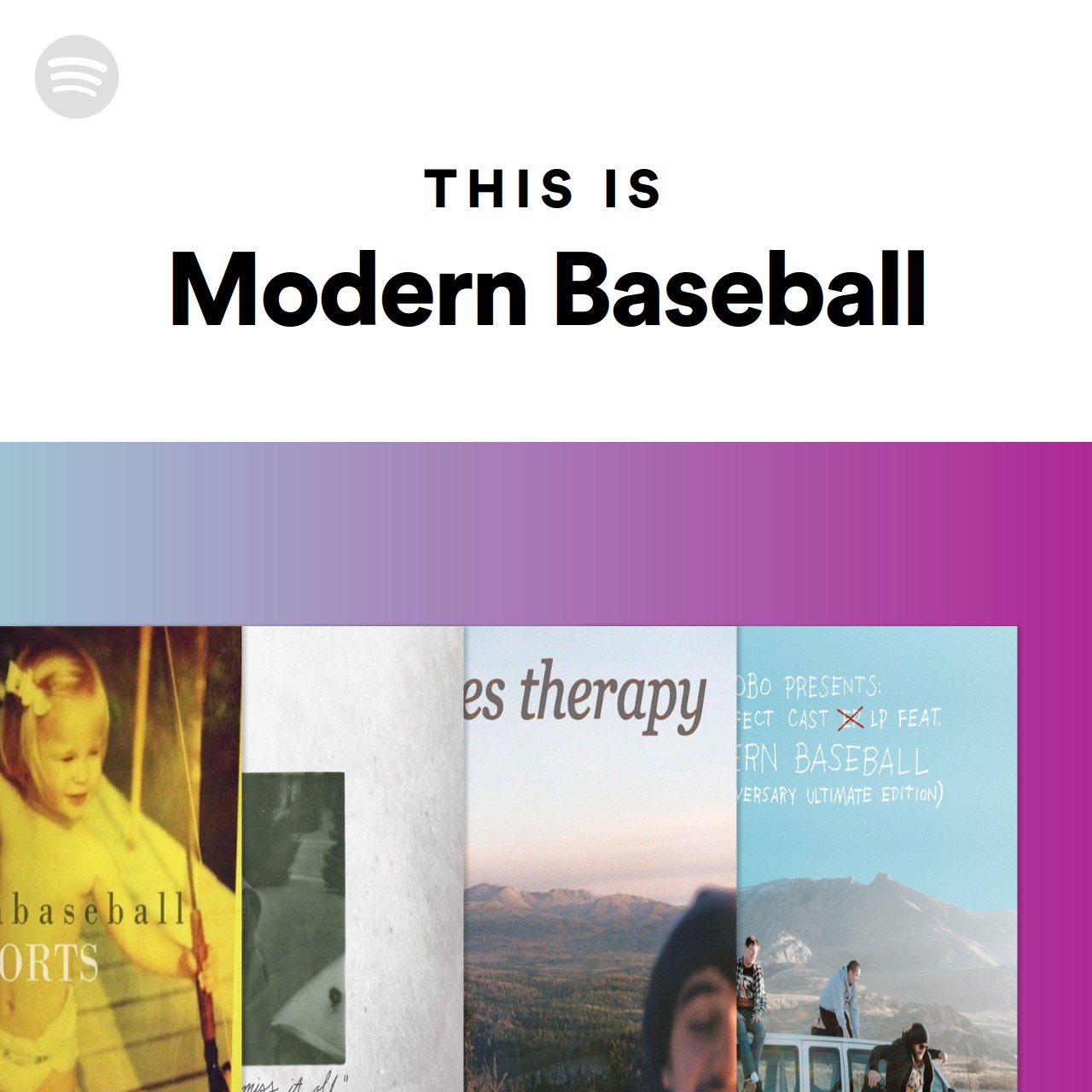 This Is Modern Baseball | Spotify Playlist