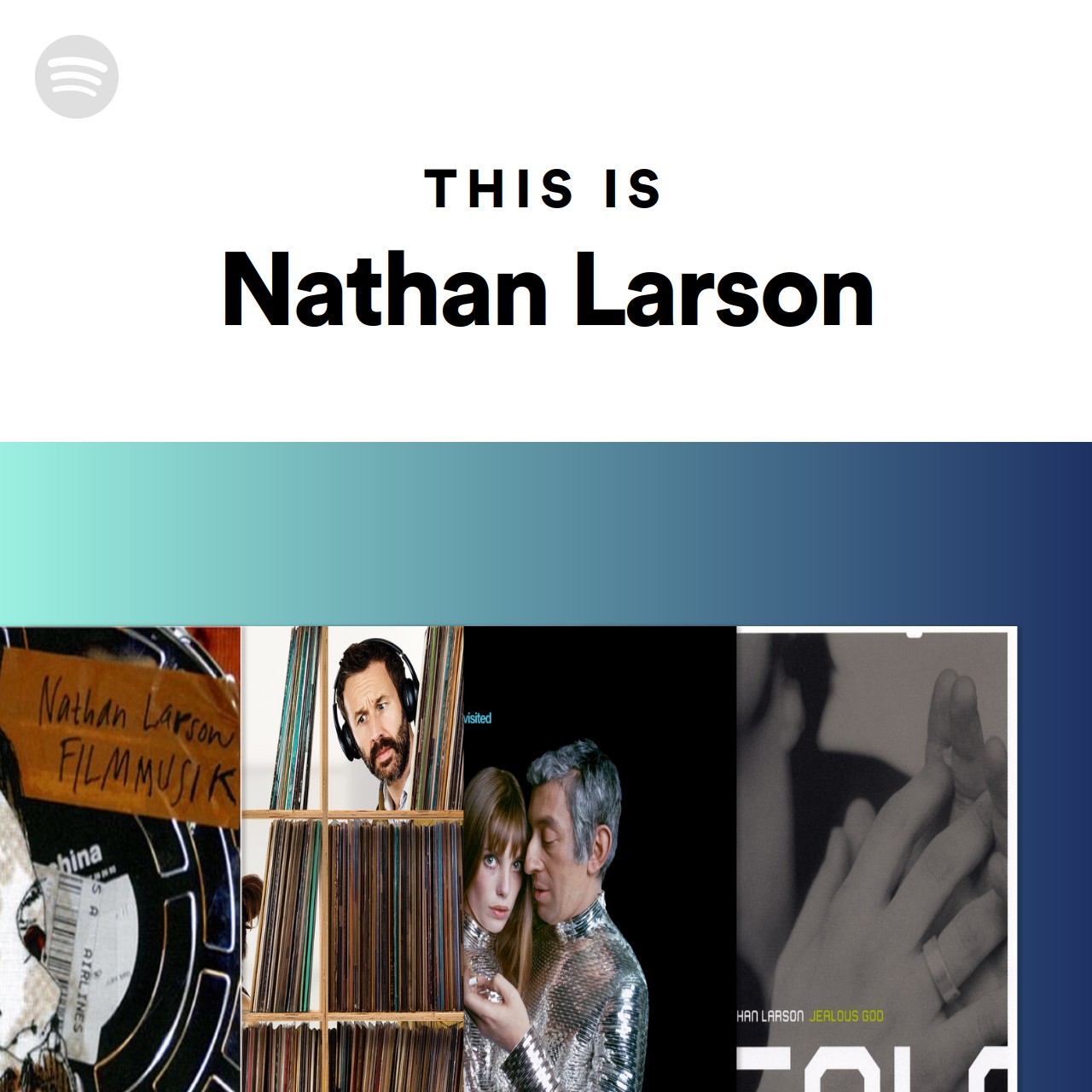 This Is Nathan Larson | Spotify Playlist