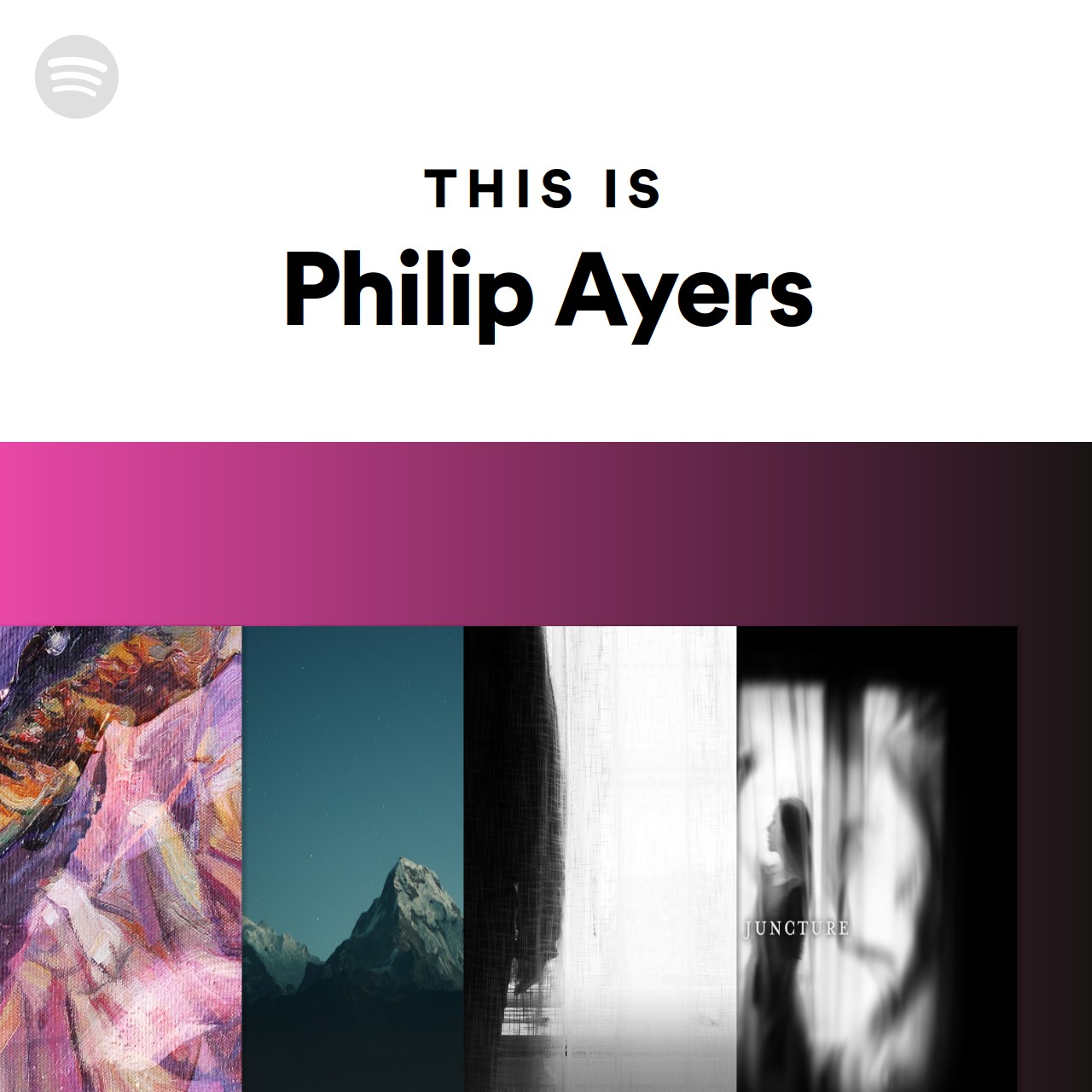 This Is Philip Ayers | Spotify Playlist