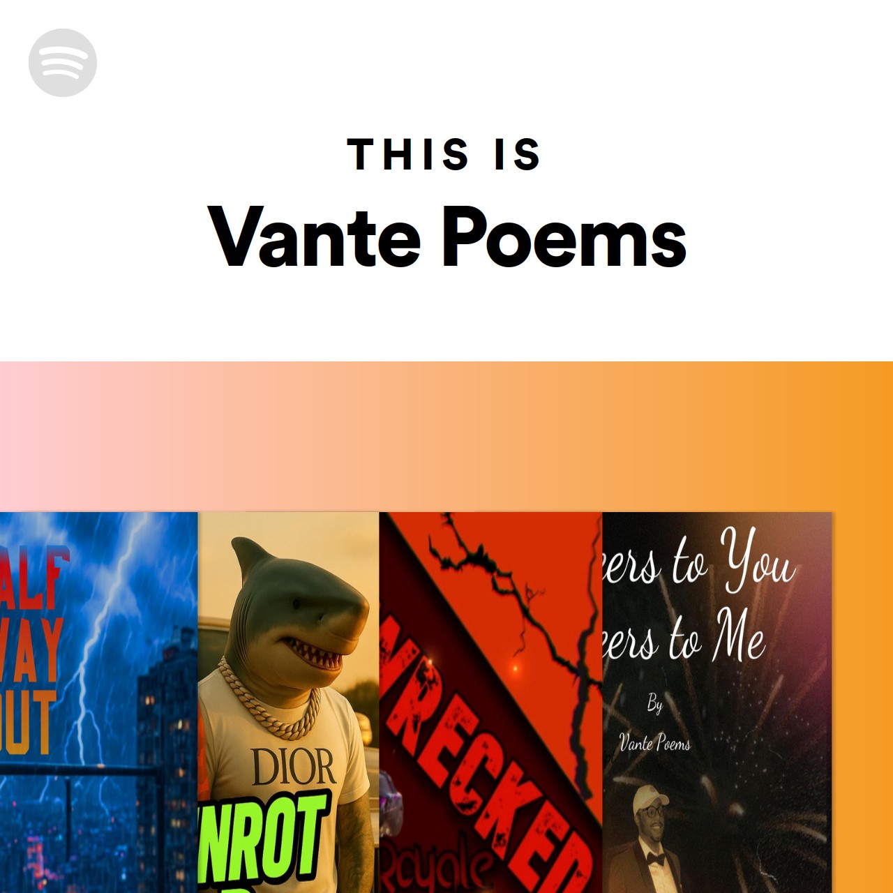 This Is Vante Poems | Spotify Playlist