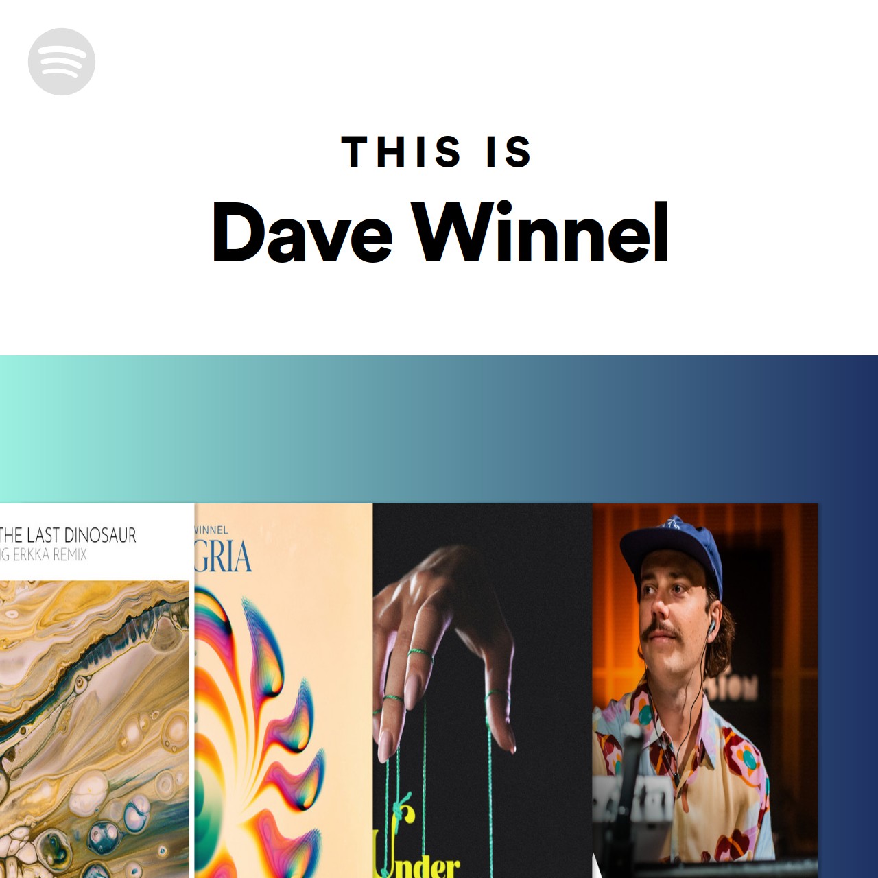 This Is Dave Winnel | Spotify Playlist