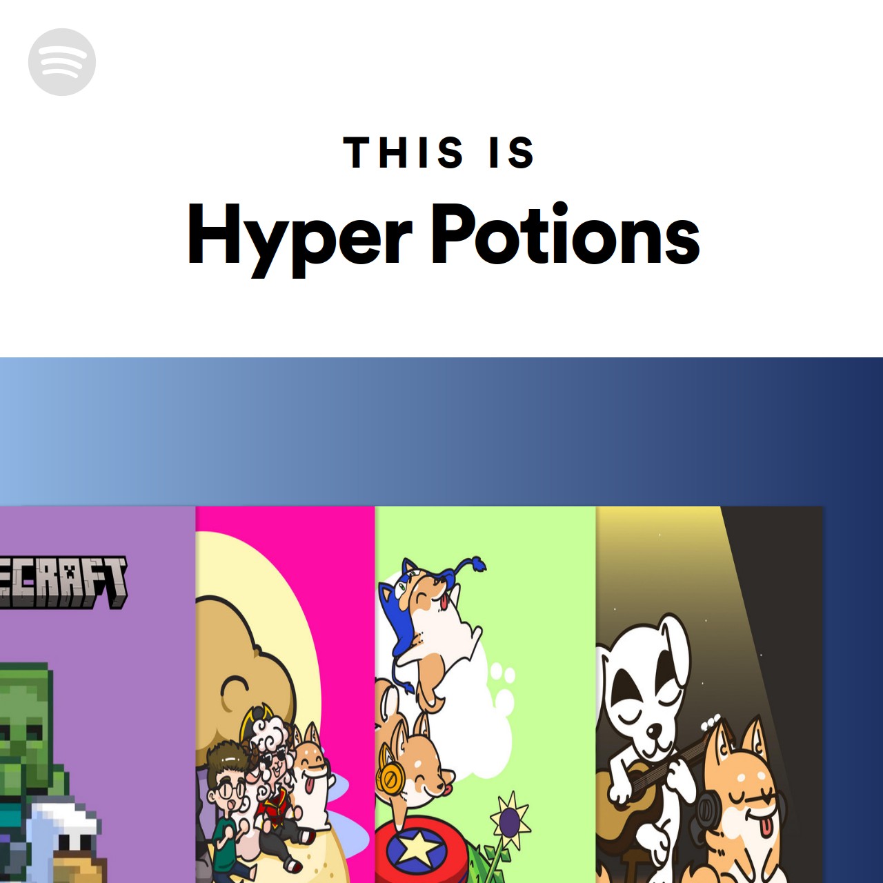 This Is Hyper Potions | Spotify Playlist