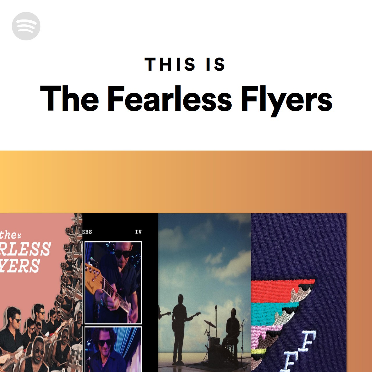 This Is The Fearless Flyers | Spotify Playlist