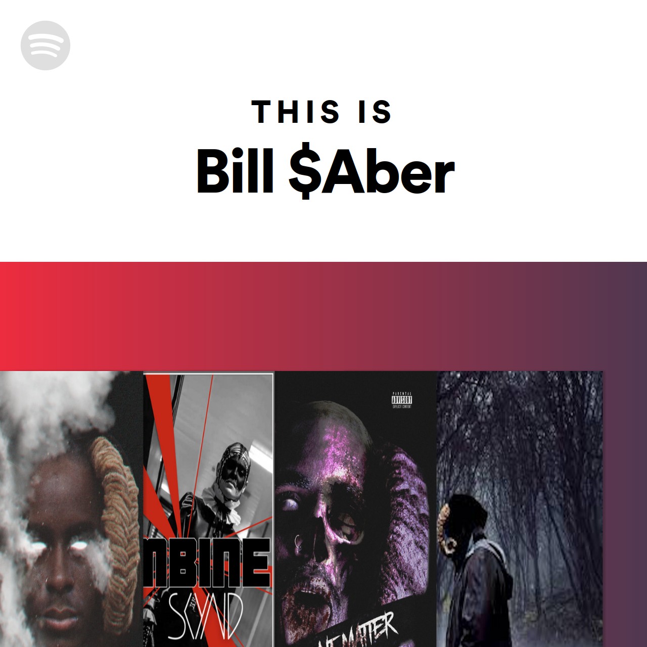This Is Bill $Aber | Spotify Playlist