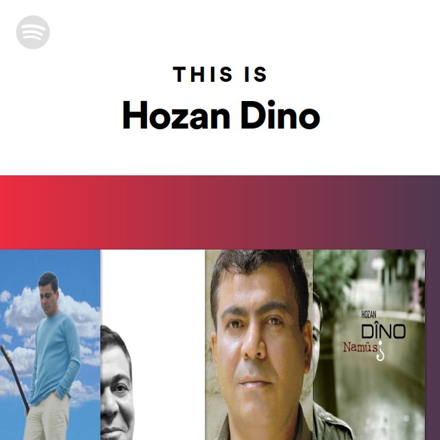 This Is Hozan Dino - playlist by Spotify | Spotify