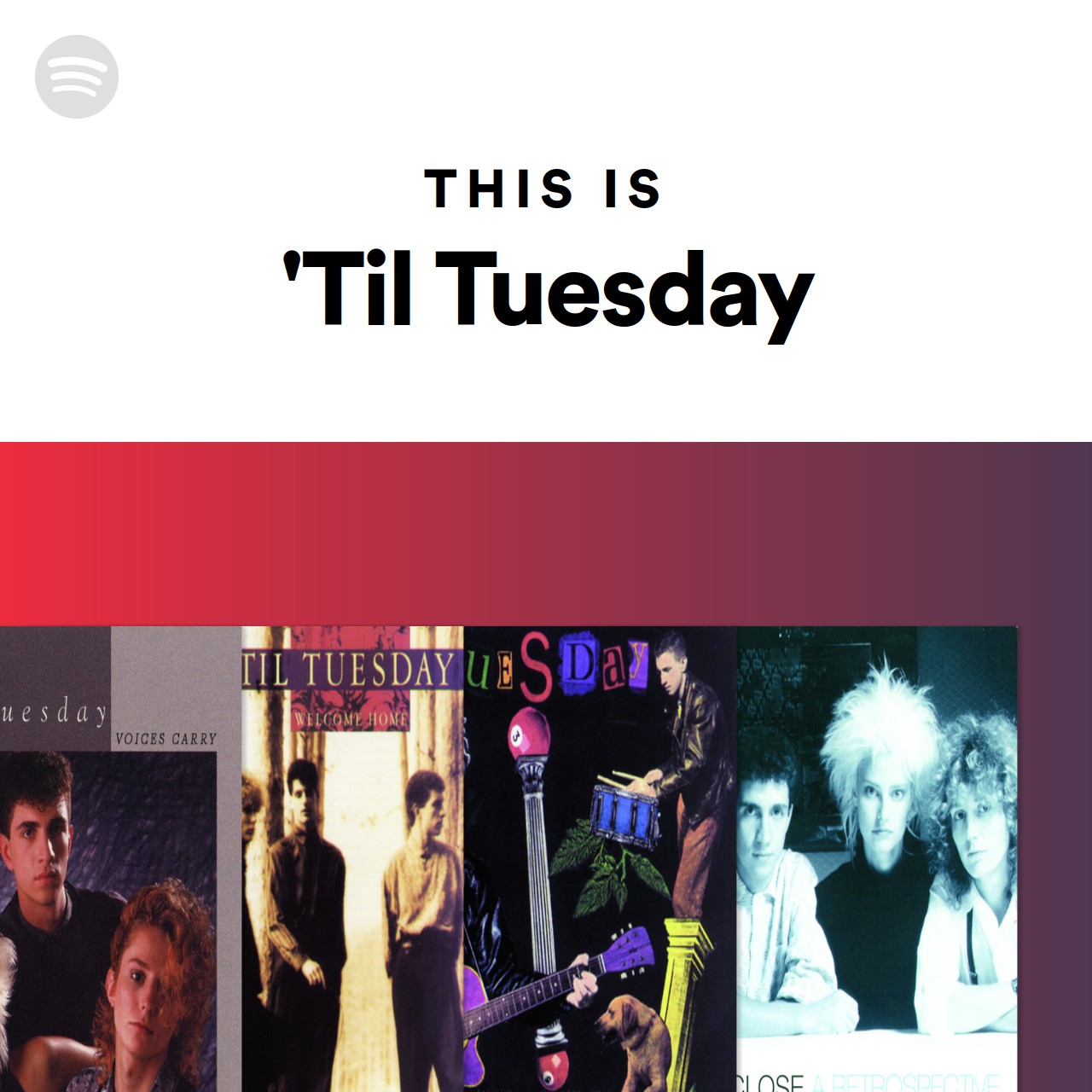 This Is 'Til Tuesday | Spotify Playlist