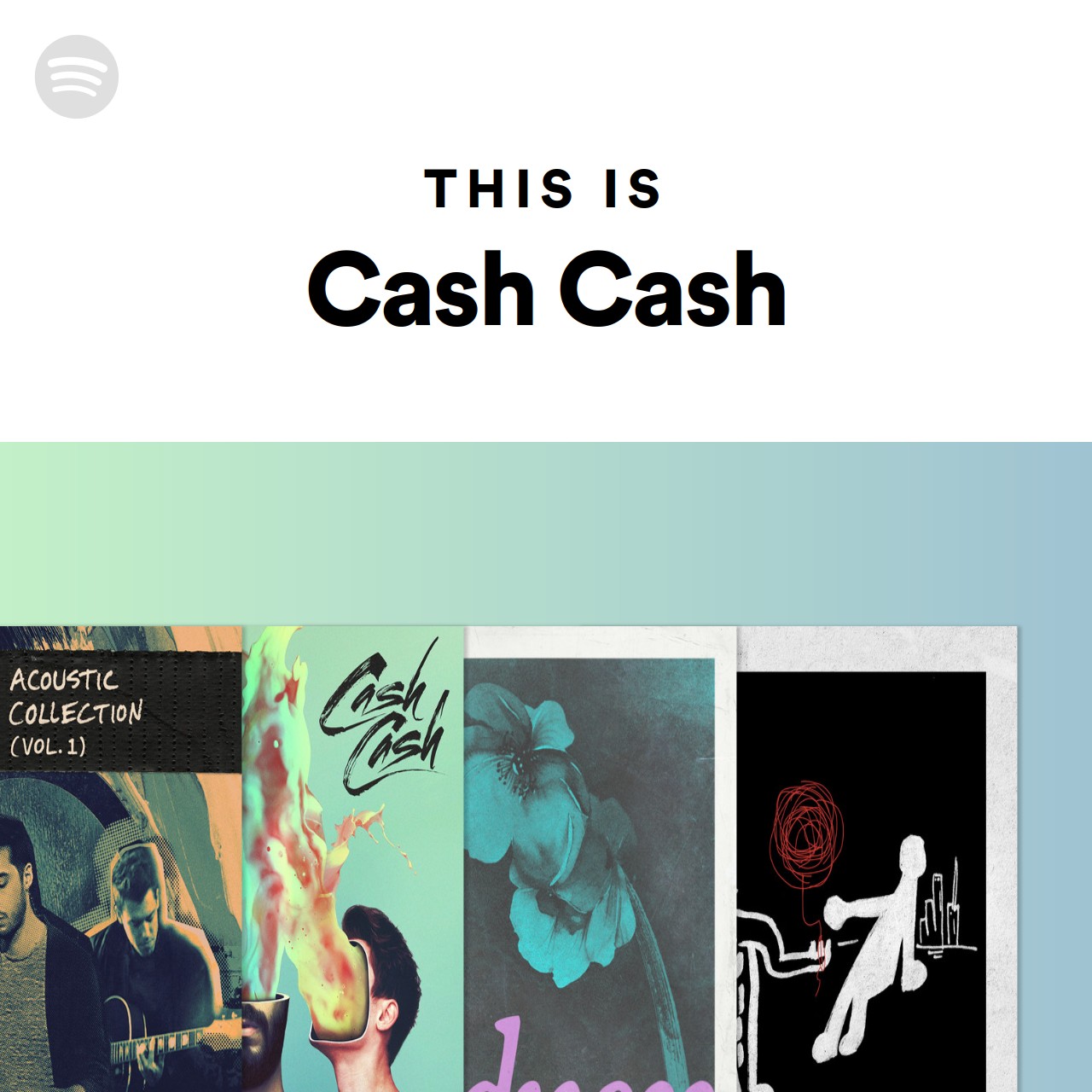 This Is Cash Cash | Spotify Playlist
